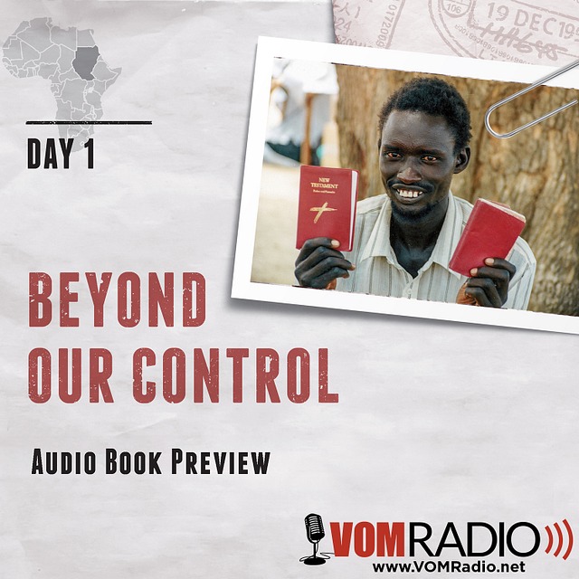 When Faith is Forbidden: Audiobook Preview | Day One - VOM Radio